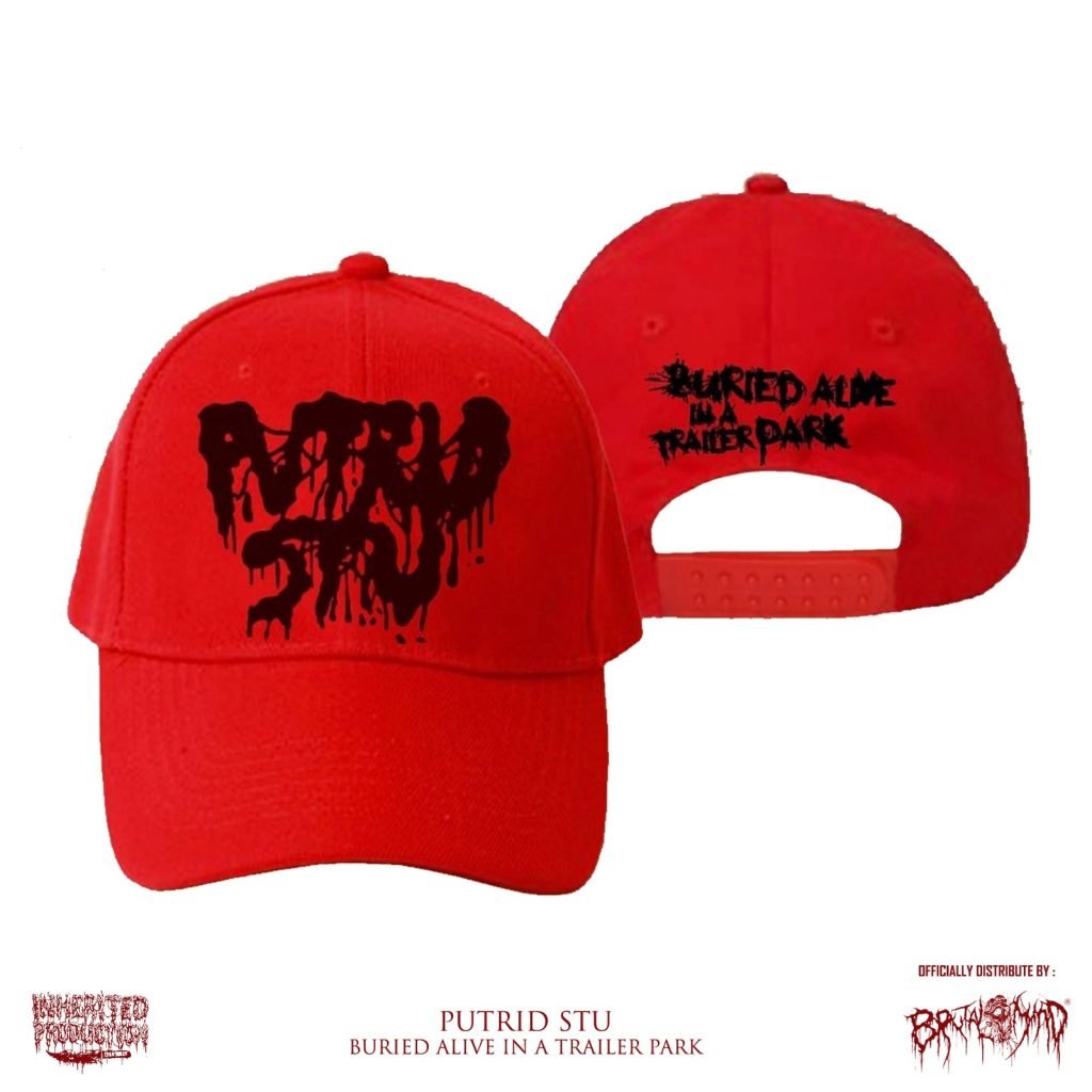 BASEBALL CAP – Putrid Stu – Buried Alive in a Trailer Park (Red ...
